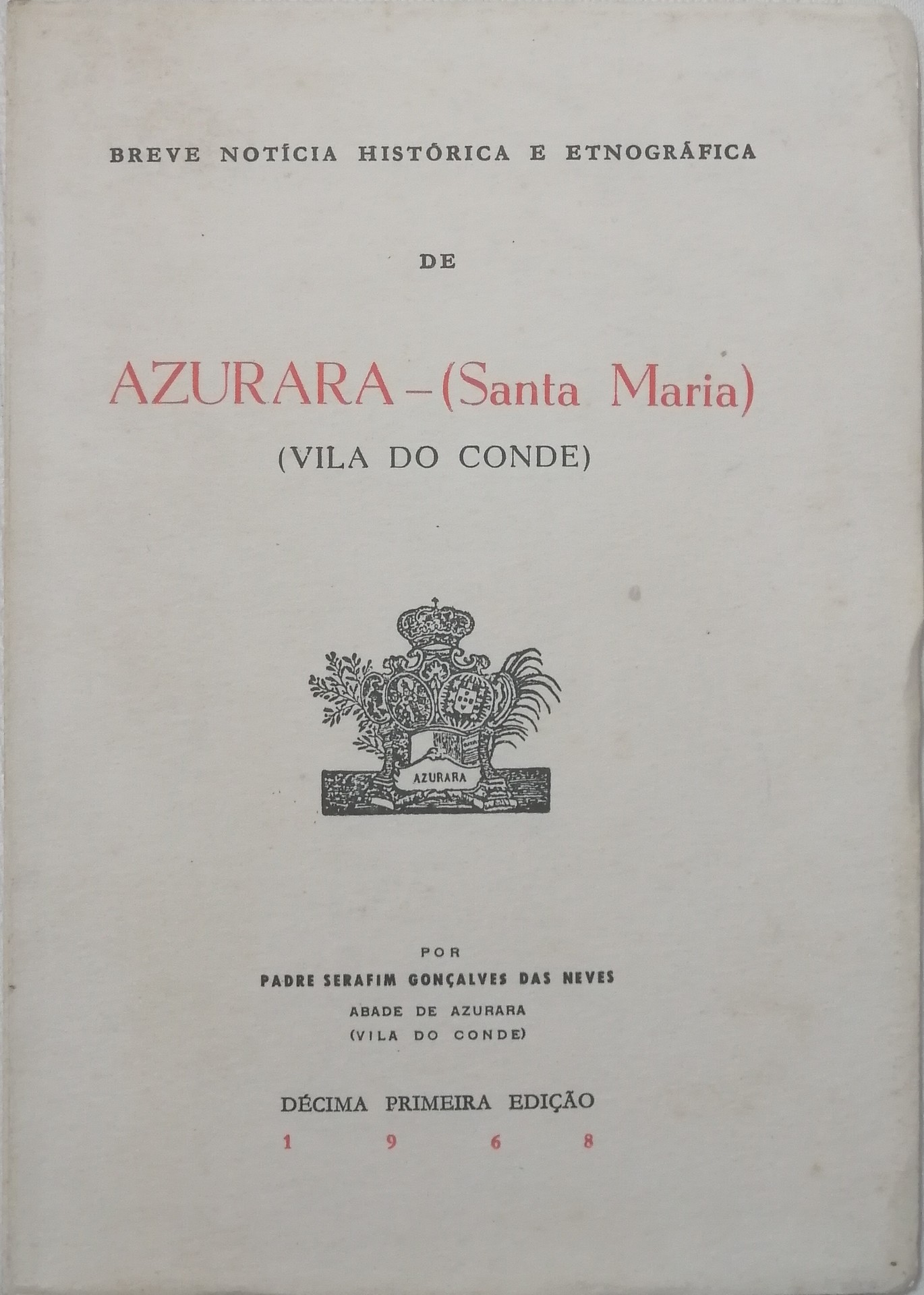 Azurara – Breve Notícia Histórica e Etnográfica | viladoconde.com